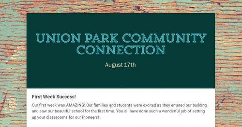 Union Park Community Connection | Smore Newsletters