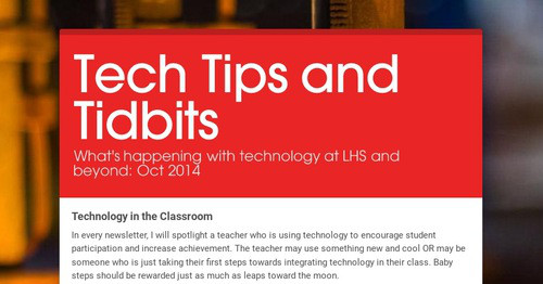 Tech Tips and Tidbits | Smore Newsletters for Education