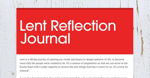 Lent Reflection Journal