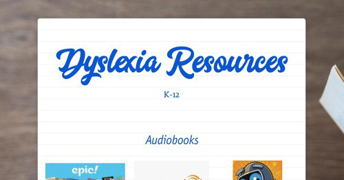 Dyslexia Resources | Smore Newsletters