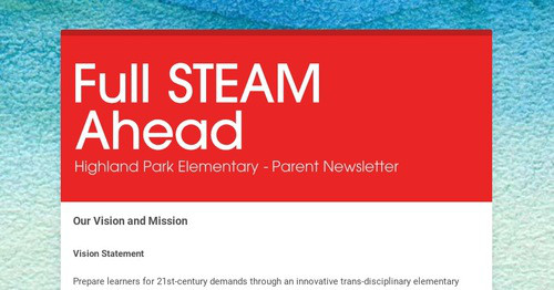 Full STEAM Ahead | Smore Newsletters