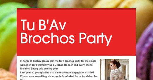Tu B'Av Brochos Party | Smore Newsletters