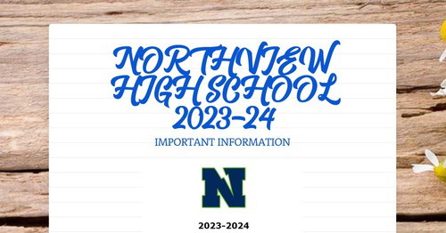 NORTHVIEW HIGH SCHOOL 2023-24 | Smore Newsletters for Education