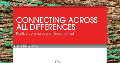 CONNECTING ACROSS ALL DIFFERENCES | Smore Newsletters