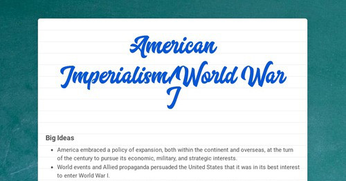 American Imperialism/World War I | Smore Newsletters