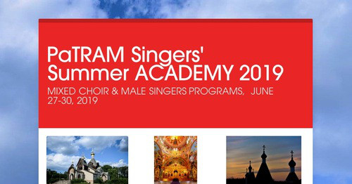 PaTRAM Singers' Summer ACADEMY 2019 | Smore Newsletters