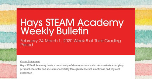Hays STEAM Academy Weekly Bulletin | Smore Newsletters for Education