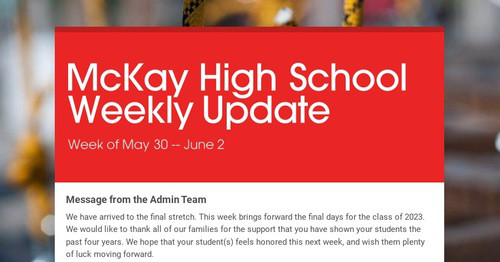 McKay High School Weekly Update | Smore Newsletters