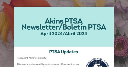 Akins PTSA Newsletter/Boletín PTSA