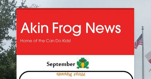 Akin Frog News | Smore Newsletters