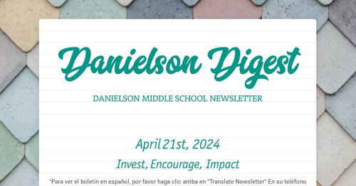 Danielson Digest | Smore Newsletters