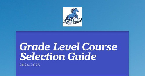 Grade Level Course Selection Guide | Smore Newsletters