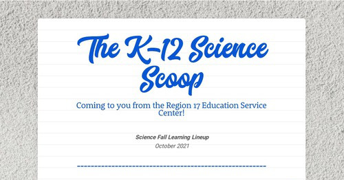 The K-12 Science Scoop