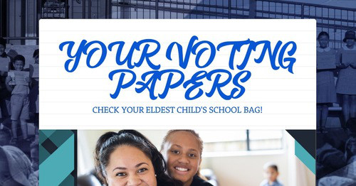 YOUR VOTING PAPERS