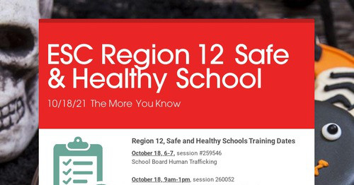 ESC Region 12 Safe & Healthy School | Smore Newsletters