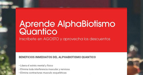 Aprende AlphaBiotismo Quantico | Smore Newsletters