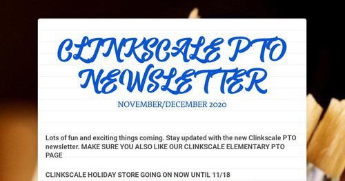 CLINKSCALE PTO NEWSLETTER | Smore Newsletters
