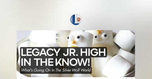 LEGACY JR. HIGH IN THE KNOW!