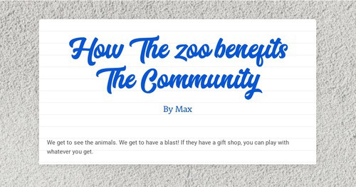 How The zoo benefits The Community | Smore Newsletters