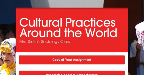 Cultural Practices Around the World