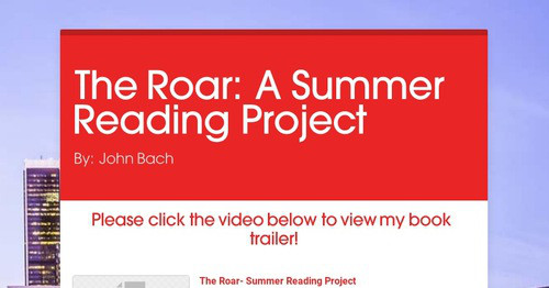 The Roar: A Summer Reading Project | Smore Newsletters