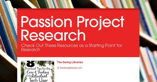 Passion Project Research | Smore Newsletters