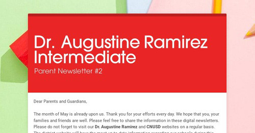 Dr. Augustine Ramirez Intermediate | Smore Newsletters