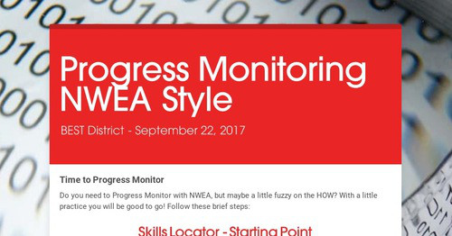 Progress Monitoring NWEA Style | Smore Newsletters
