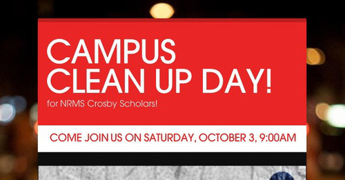 CAMPUS CLEAN UP DAY! | Smore Newsletters for Education