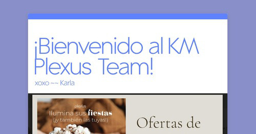 ¡Bienvenido al KM Plexus Team! | Smore Newsletters