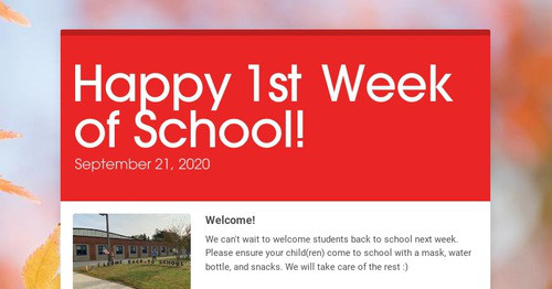 Happy 1st Week of School! | Smore Newsletters