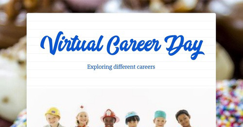 Virtual Career Day | Smore Newsletters