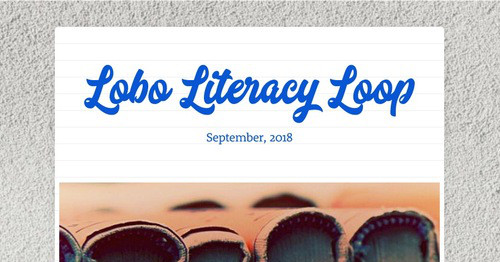Lobo Literacy Loop | Smore Newsletters