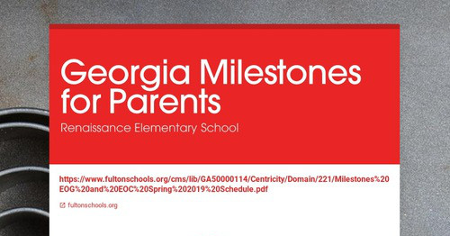 Georgia Milestones for Parents | Smore Newsletters