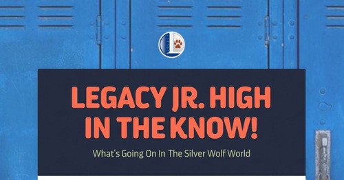LEGACY JR. HIGH IN THE KNOW!