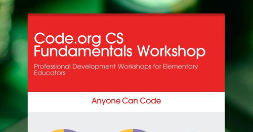 Code.org CS Fundamentals Workshop | Smore Newsletters Code.org CS Fundamentals Workshop | Smore Newsletters