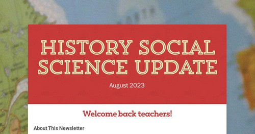 History Social Science Update | Smore Newsletters for Education