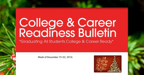 College & Career Readiness Bulletin | Smore Newsletters