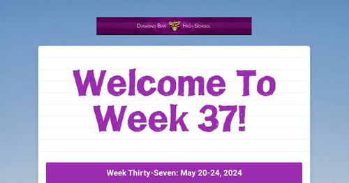 Welcome To Week 37!
