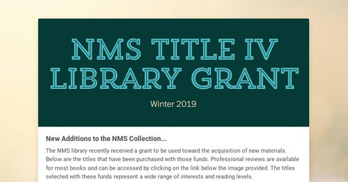 NMS Title IV Library Grant | Smore Newsletters for Education