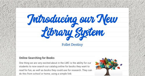 Introducing our New Library System | Smore Newsletters