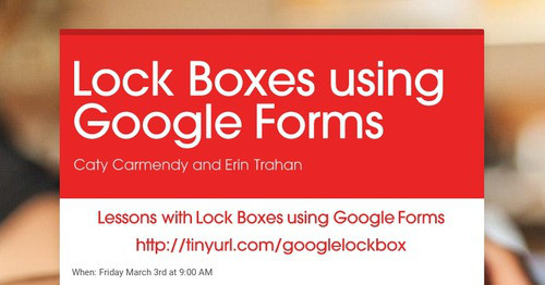 Lock Boxes using Google Forms | Smore Newsletters