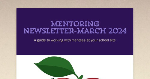 Mentoring Newsletter-March 2024 | Smore Newsletters for Education