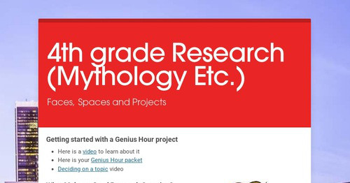 4th grade Research (Mythology Etc.)