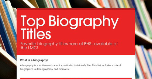 Top Biography Titles | Smore Newsletters