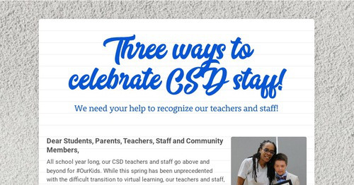 Three ways to celebrate CSD staff!