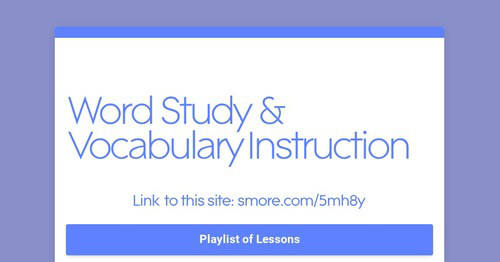 Word Study & Vocabulary Instruction | Smore Newsletters for Education