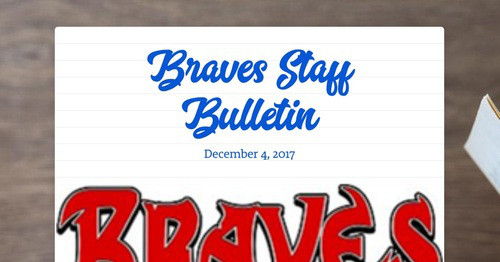 Braves Staff Bulletin | Smore Newsletters
