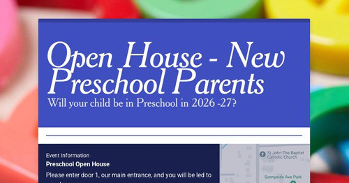 Open House - New Preschool Parents | Smore Newsletters for Education