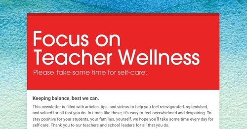 Focus on Teacher Wellness | Smore Newsletters